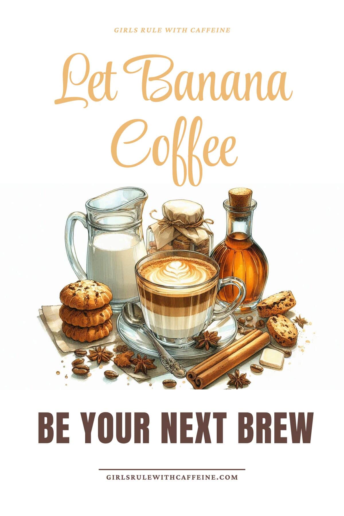 Let's Try Banana Coffee Before Your Next Brew - Girls rule with caffeine